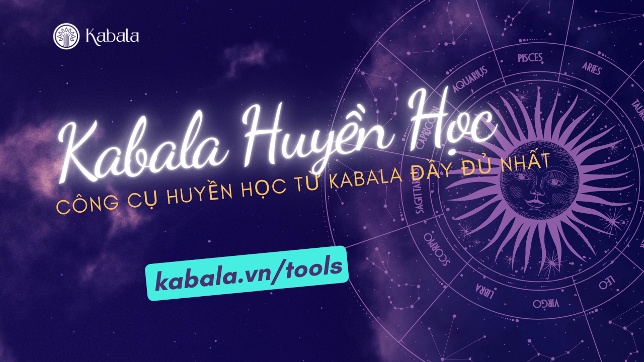 Công Cụ Huyền Học (Thuật Số) Đầy Đủ Nhất Từ Kabala